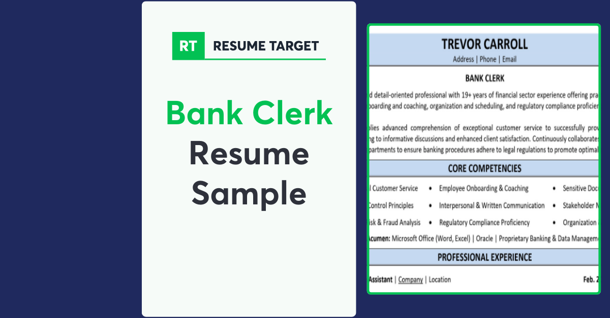 The Proven Framework to Writing a Bank Clerk Resume