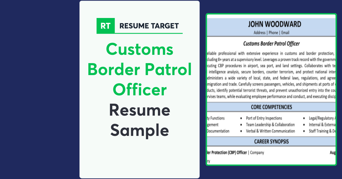 A Step-by-Step Guide to Writing a Customs Border Patrol Officer Resume