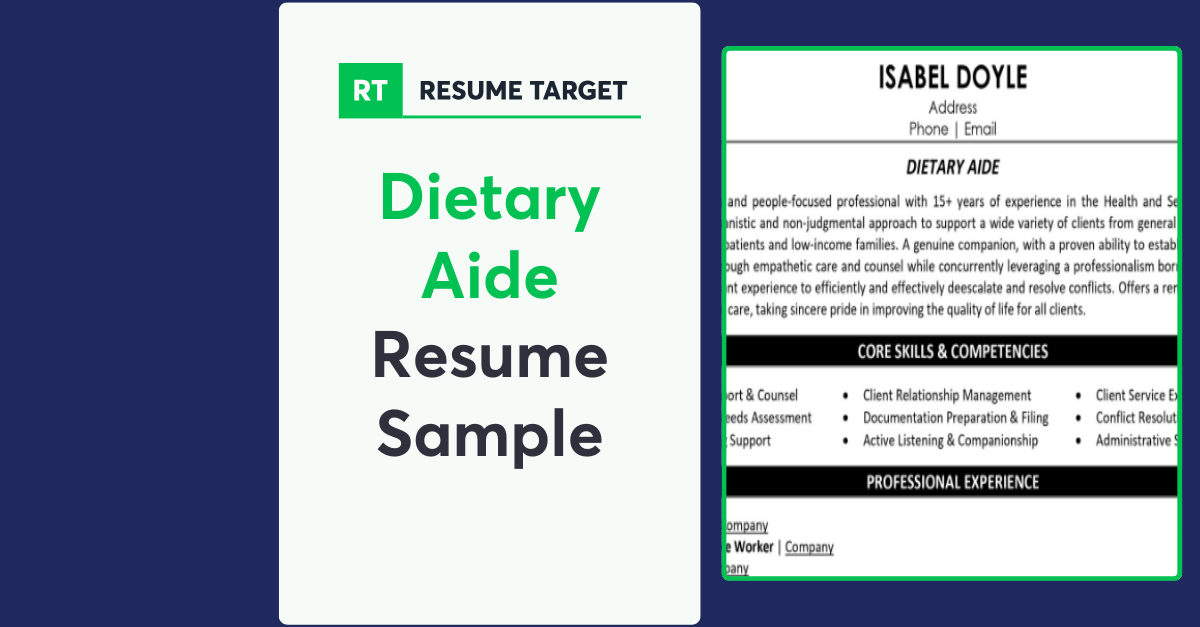 The Practical Guide to Writing a Dietary Aide Resume